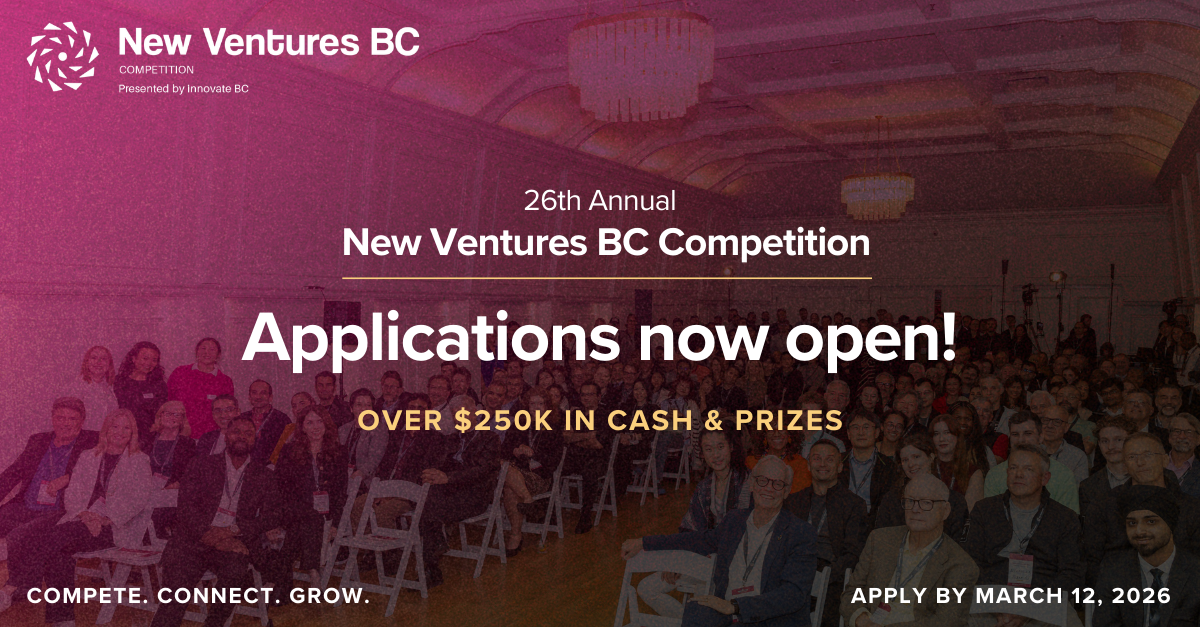 Applications Are Now Open for the 2024 New Ventures BC Competition